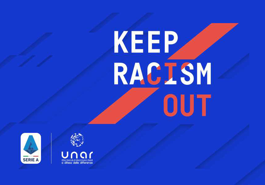 KEEP RACISM OUT- Lega Serie A e UNAR annunciano una partnership per ...